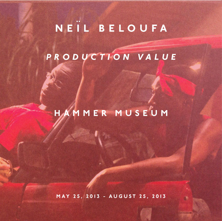 NEIL BELOUFA @ THE HAMMER MUSEUM - LOS ANGELES - MAY 25 - AUGUST 25 ...