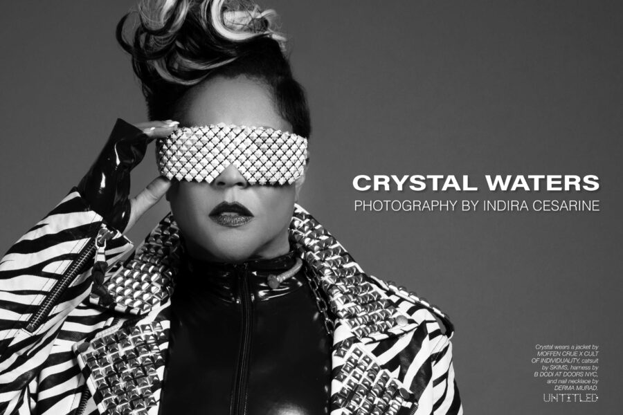 COVER STORY: CRYSTAL WATERS "100 PERCENT" | THE UNTITLED MAGAZINE
